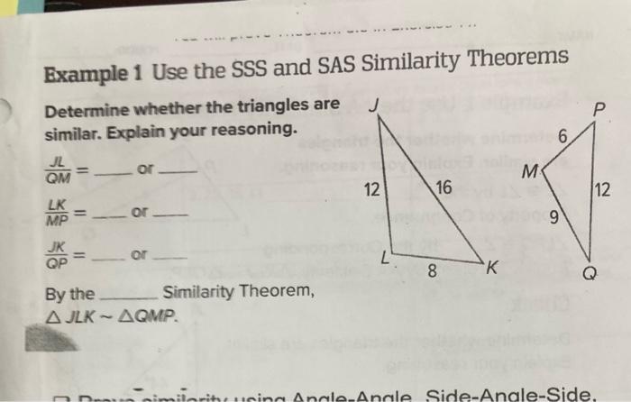 Solved Example 1 Use the SSS and SAS Similarity Theorems | Chegg.com
