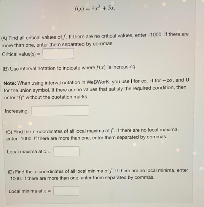 Solved f(x) = 4x + 5x. (A) Find all critical values of f. If | Chegg.com