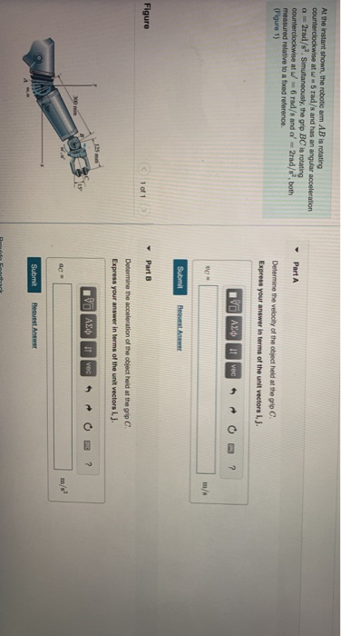 Solved At the instant shown the robotic arm AB is rotating | Chegg.com