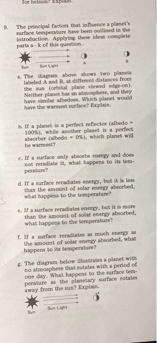 Solved for helium? Explain. 9. The principal factors that | Chegg.com