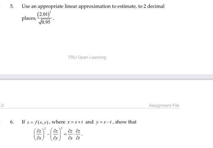 Solved 5. Use an appropriate linear approximation to | Chegg.com