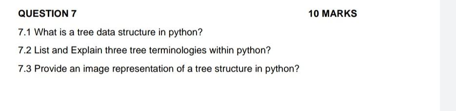 Solved QUESTION 7 7.1 What is a tree data structure in | Chegg.com