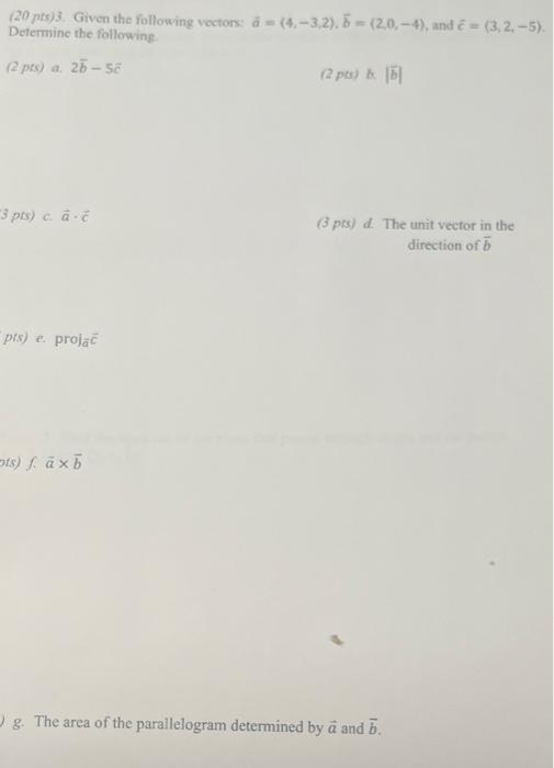 Solved (20pts)3. Given the following vectors: | Chegg.com