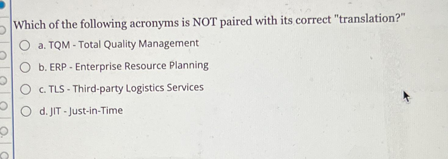 Solved Which of the following acronyms is NOT paired with | Chegg.com