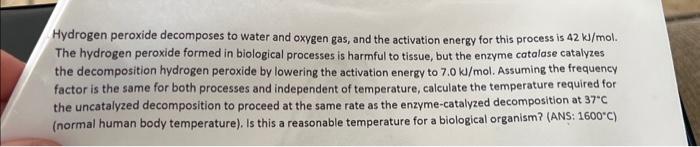 Solved Hydrogen peroxide decomposes to water and oxygen gas, | Chegg.com