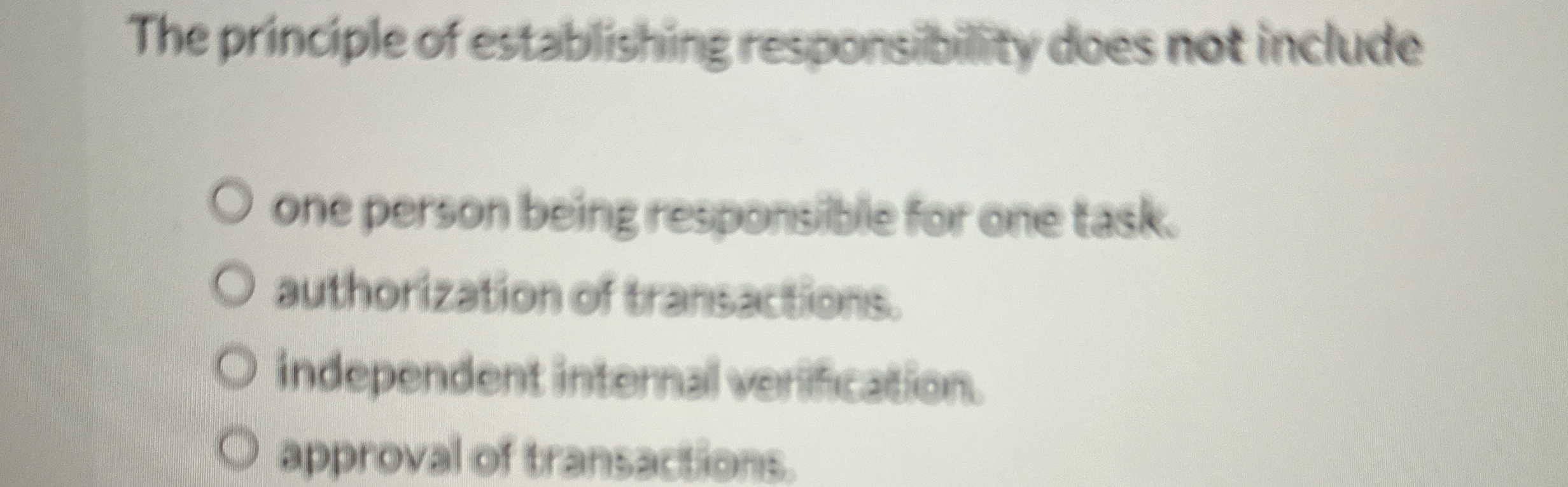 The principle of establishing responsibility does not | Chegg.com