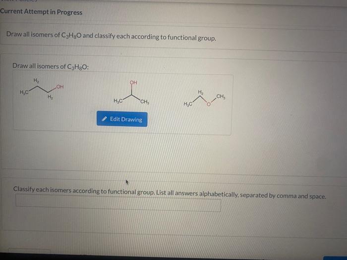 Solved Draw all isomers of C3H8O and classify each according | Chegg.com