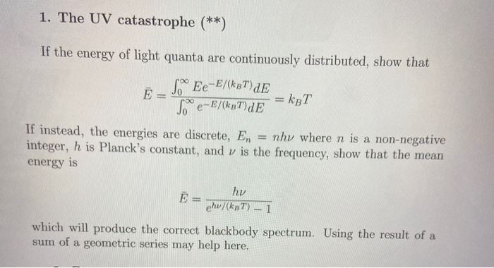 Solved 1. The UV catastrophe (**) If the energy of light | Chegg.com