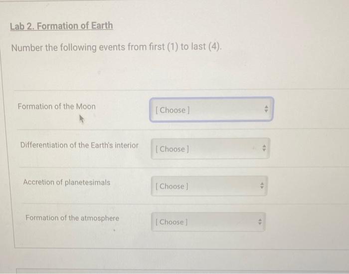 Solved Lab 2. Formation of Earth Number the following events | Chegg.com