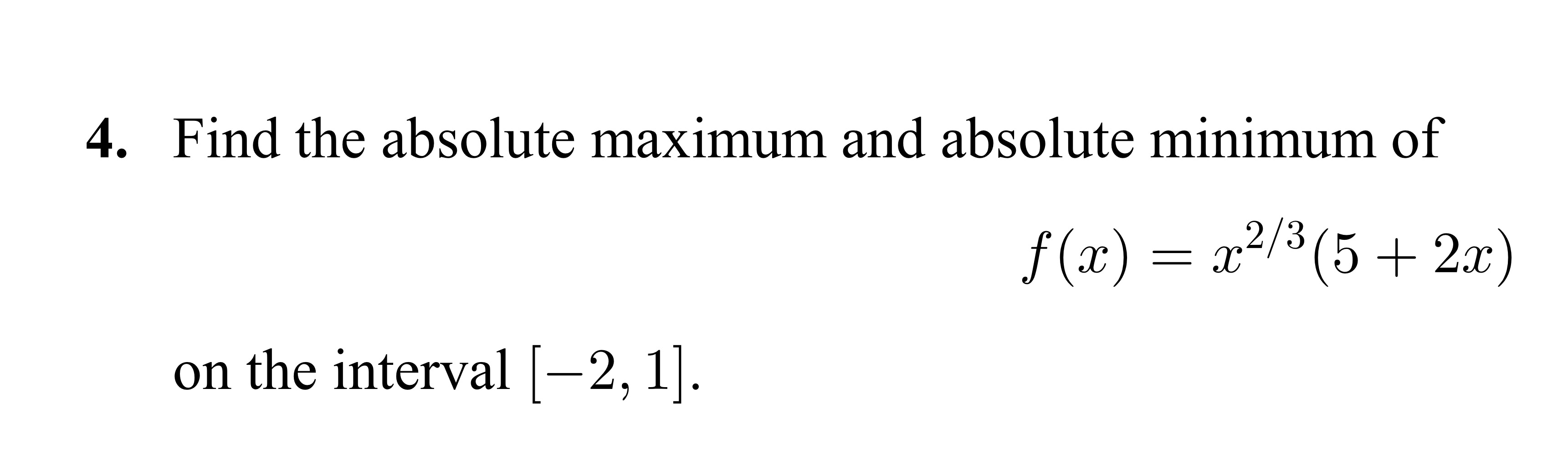Solved Find the absolute maximum and absolute minimum | Chegg.com