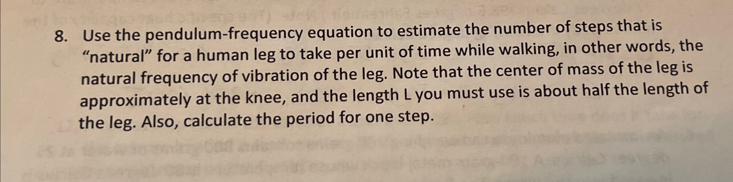 Solved Use the pendulum-frequency equation to estimate the | Chegg.com