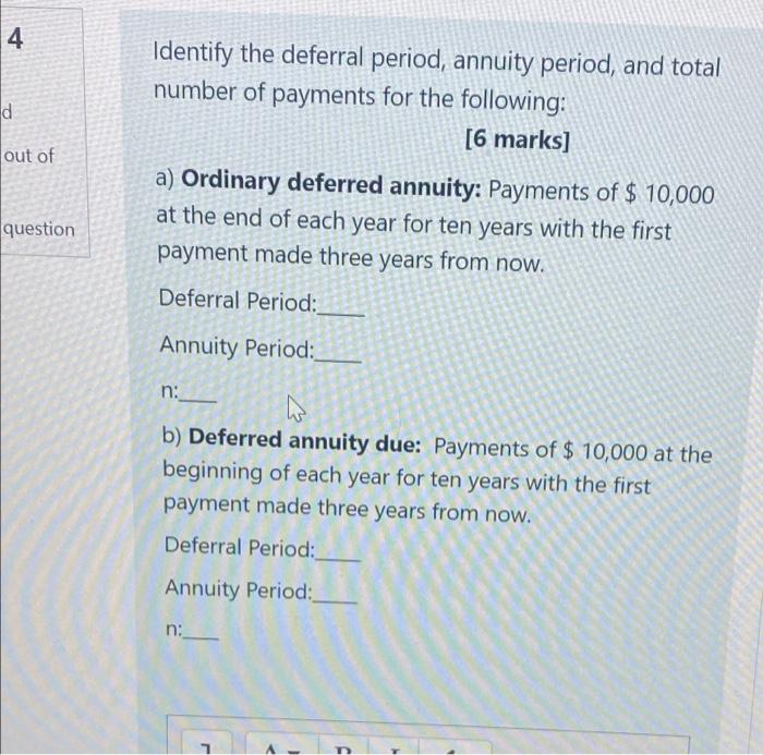 Solved 4 d out of question Identify the deferral period, | Chegg.com