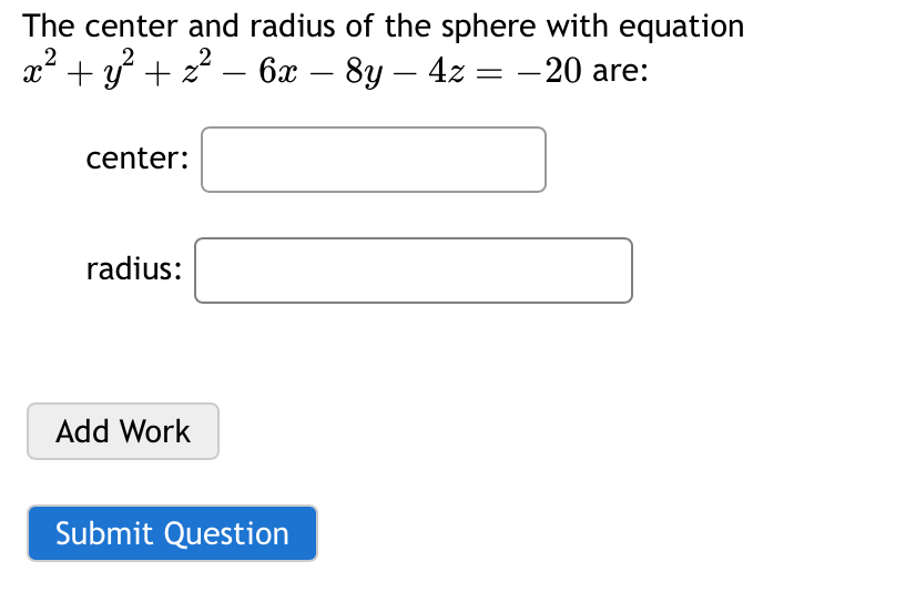 Solved The center and radius of the sphere with | Chegg.com
