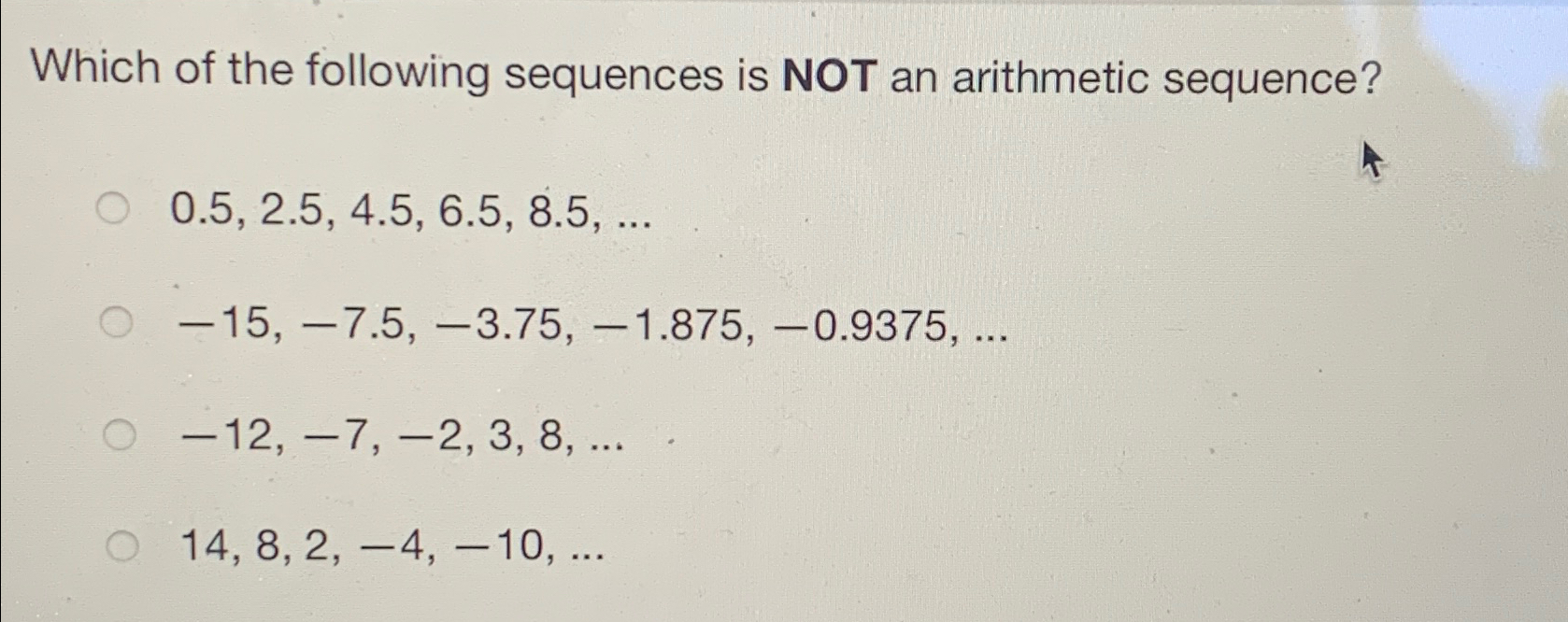 Solved Which of the following sequences is NOT an arithmetic | Chegg.com