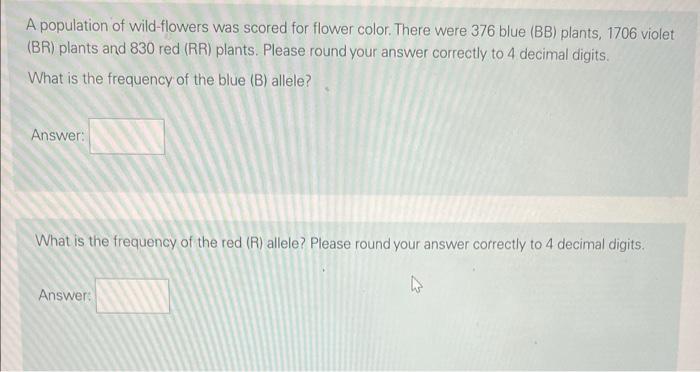 Solved A population of wild-flowers was scored for flower | Chegg.com