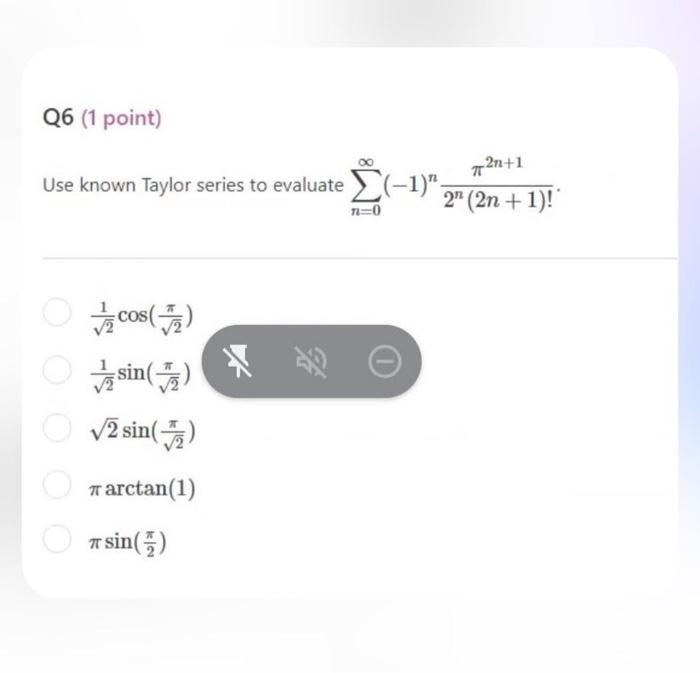 Solved known Taylor series to evaluate | Chegg.com