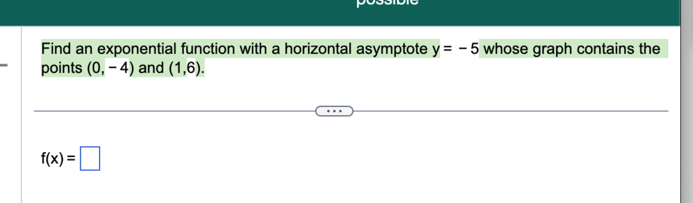 Solved Find an exponential function with a horizontal | Chegg.com
