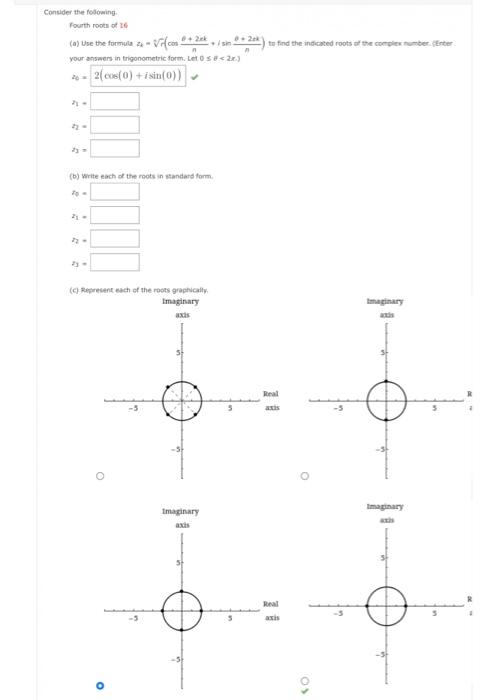 Solved Consider the following Fourth roots of 26 (a) Use the | Chegg.com
