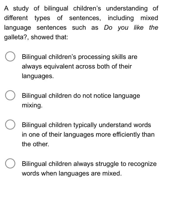 Solved A study of bilingual children's understanding of | Chegg.com