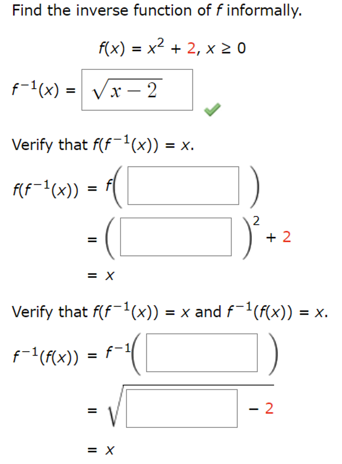 Solved f(x)=x2+2,x≥0f-1(x)=Verify that | Chegg.com