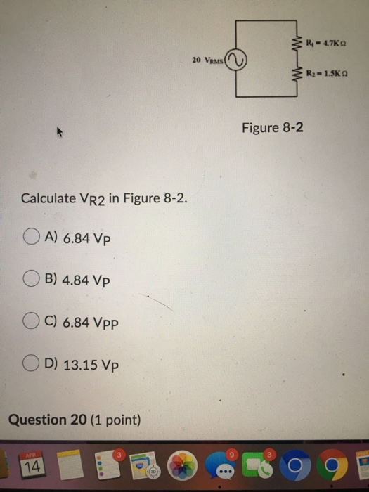 Solved SR, -4.7K 20 VRMs ) 3R2-1.5K Figure 8-2 Calculate VR2 | Chegg.com