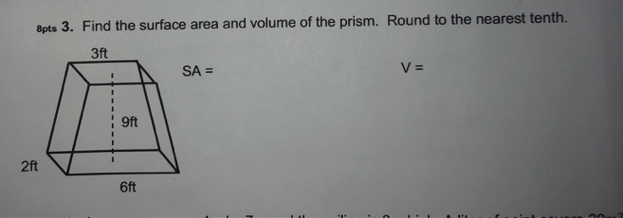 Solved Spts 3. Find the surface area and volume of the | Chegg.com Solved Spts 3. Find the surface area and volume of the | Chegg.com