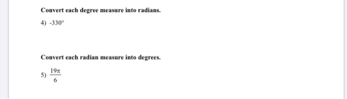 Solved Convert each degree measure into radians. 4) -330° | Chegg.com