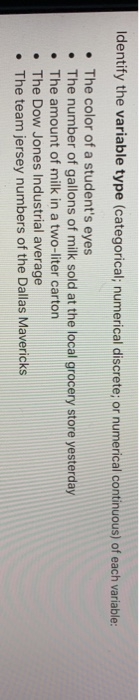 Solved Identify the variable type (categorical; numerical | Chegg.com