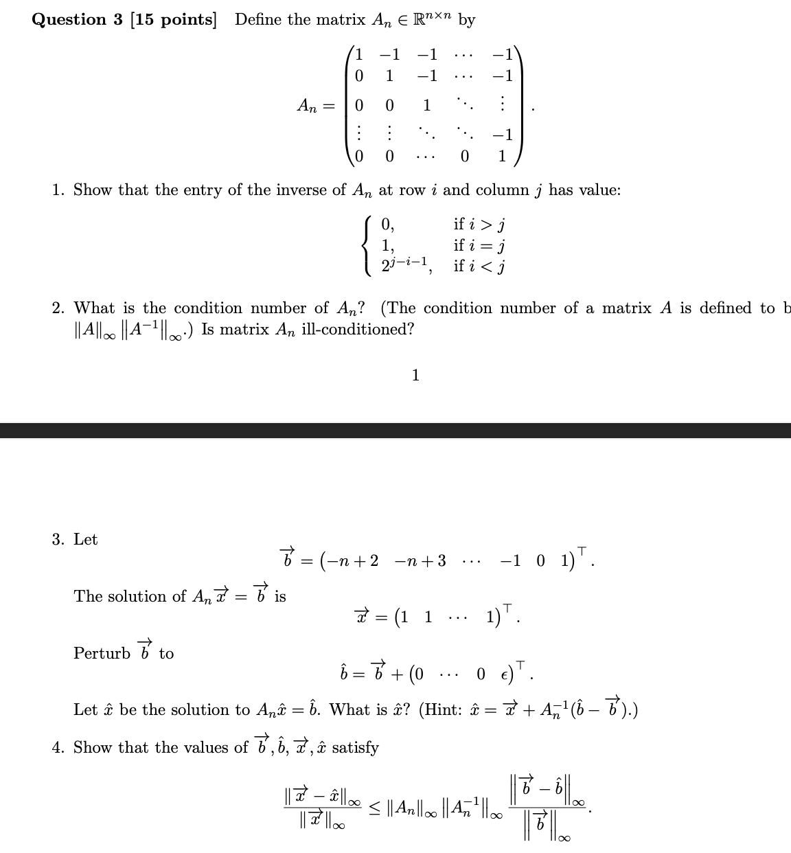Solved Question 3 [15 ﻿points] ﻿Define the matrix AninRn×n | Chegg.com