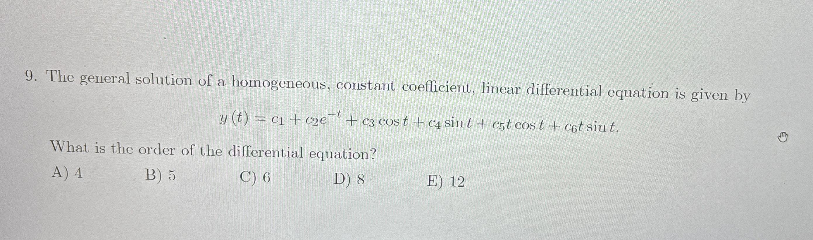 Solved The general solution of a homogeneous, constant | Chegg.com