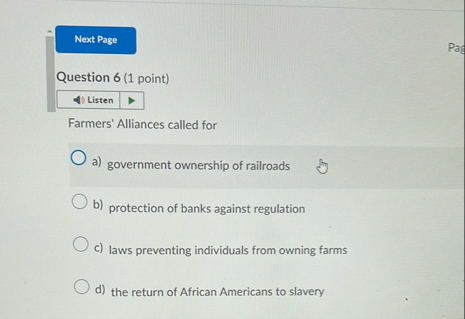 Solved Question 6 (1 ﻿point)ListenFarmers' Alliances called | Chegg.com