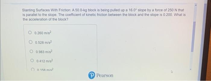 Solved Slanting Surfaces With Friction: A 50.0−kg block is | Chegg.com