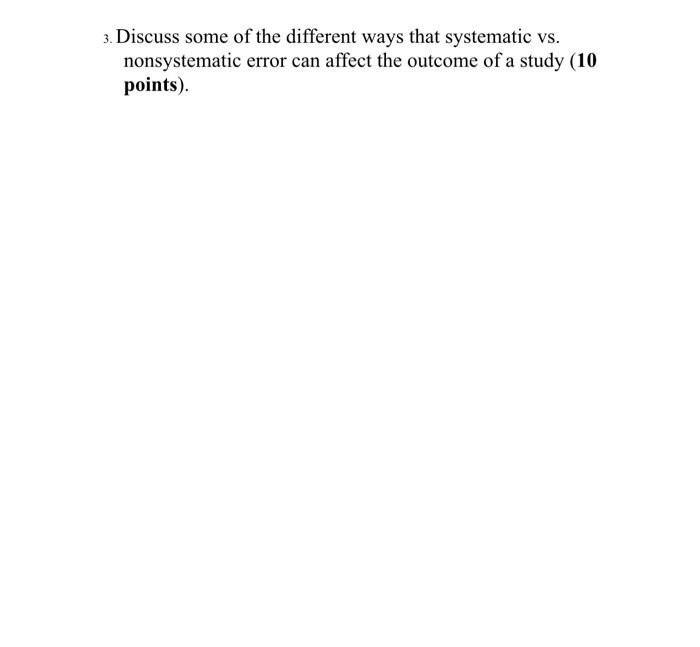 Solved 3. Discuss some of the different ways that systematic | Chegg.com