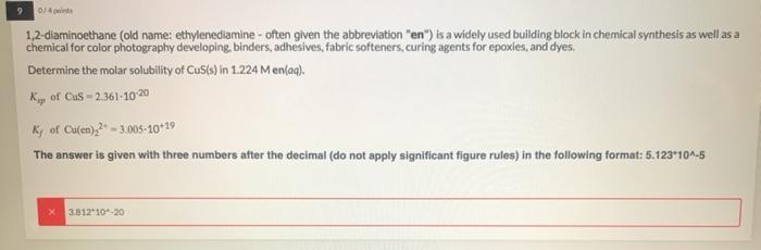 Solved 9 0 1,2-diaminoethane (old name: ethylenediamine - | Chegg.com