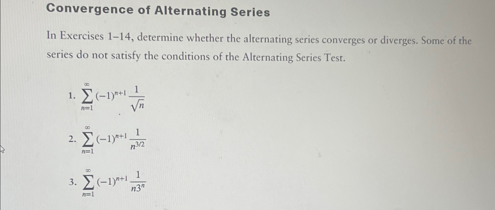 Solved Convergence of Alternating SeriesIn Exercises 1-14, | Chegg.com