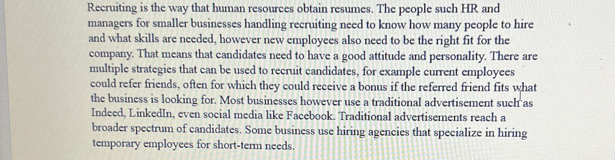 Solved Recruiting is the way that human resources obtain | Chegg.com