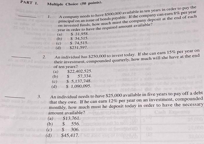 Solved 1. A company needs to have $500,000 available in ten | Chegg.com