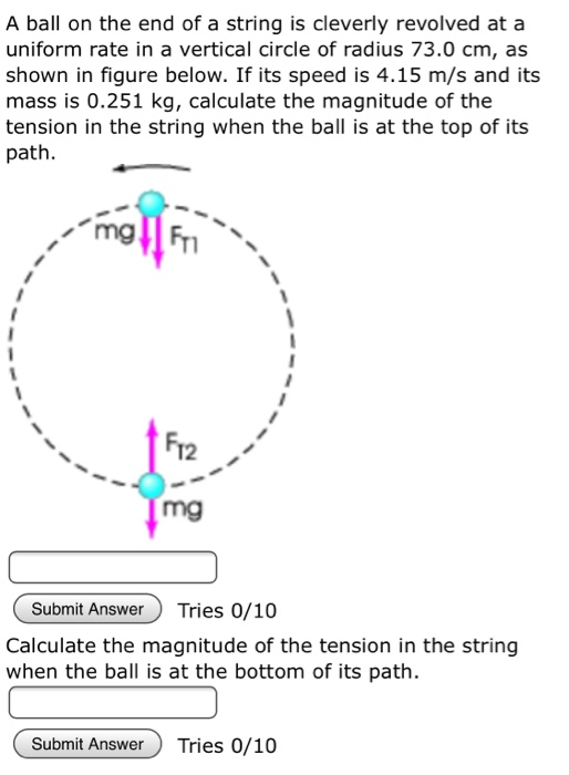 Solved A ball on the end of a string is cleverly revolved at | Chegg.com