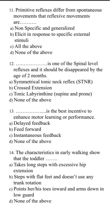 Solved 11. Primitive reflexes differ from spontaneous | Chegg.com