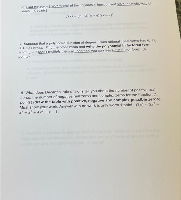 Solved 6. Find the zeros (x-intercepts) of the polynomial | Chegg.com