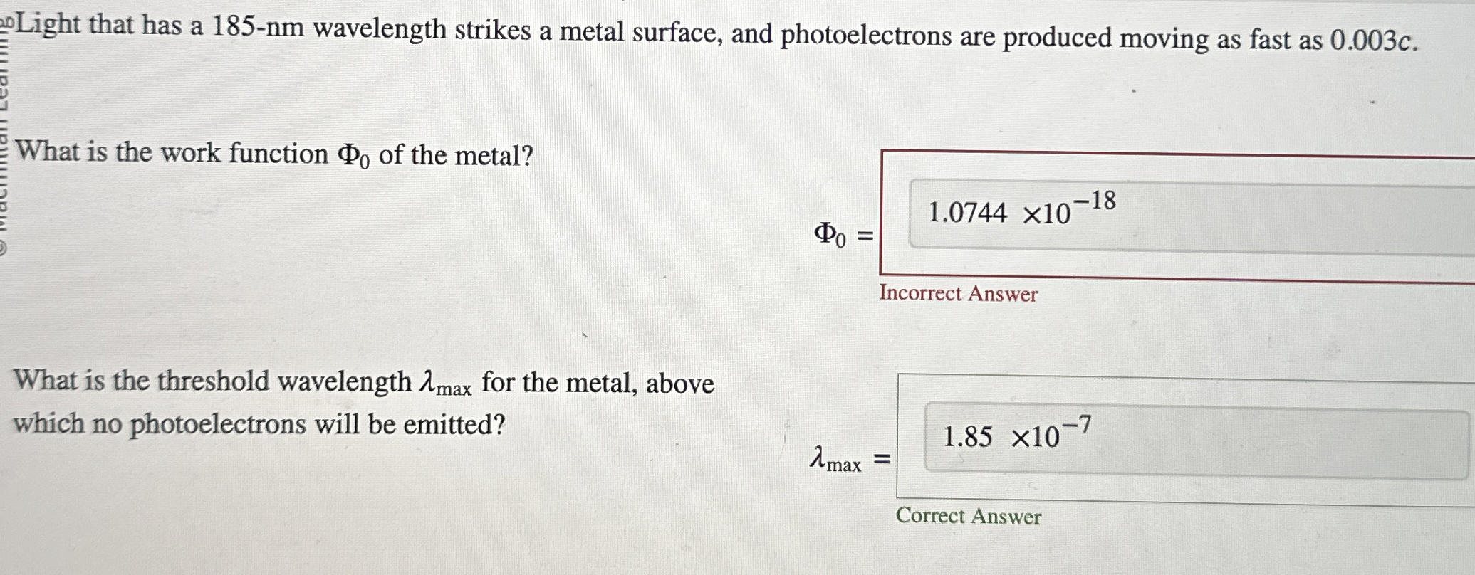 Solved Light that has a 185-nm ﻿wavelength strikes a metal | Chegg.com