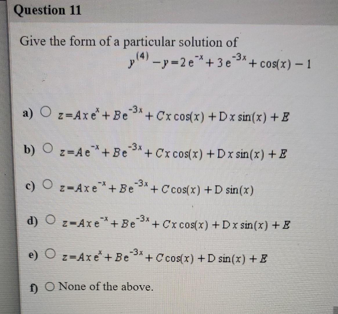 Solved Give the form of a particular solution of | Chegg.com
