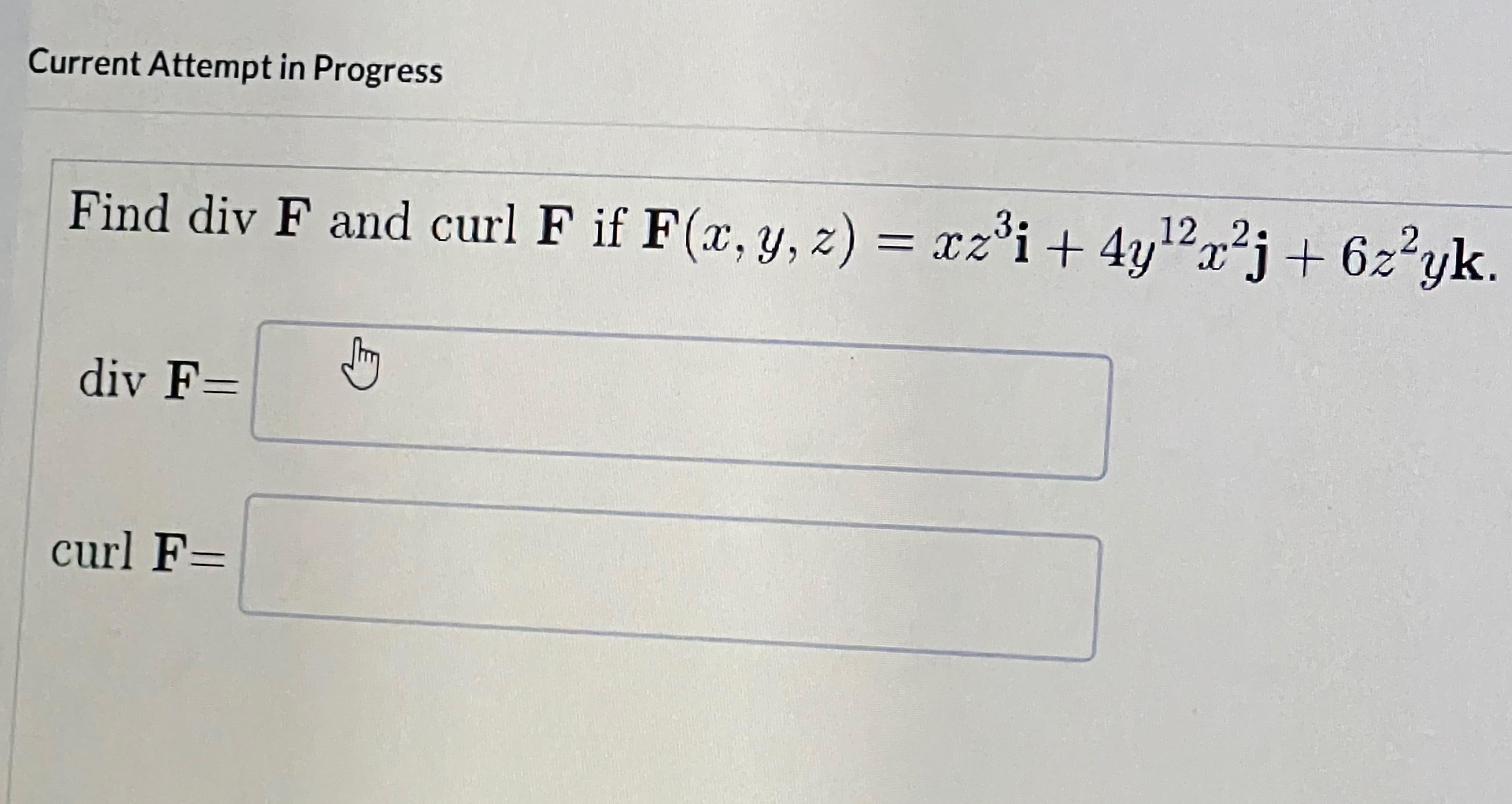 Solved Current Attempt In Progressfind Divf And Curl F ﻿if 1387