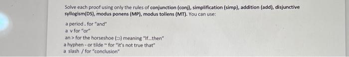 Solved Solve each proof using only the rules of conjunction | Chegg.com