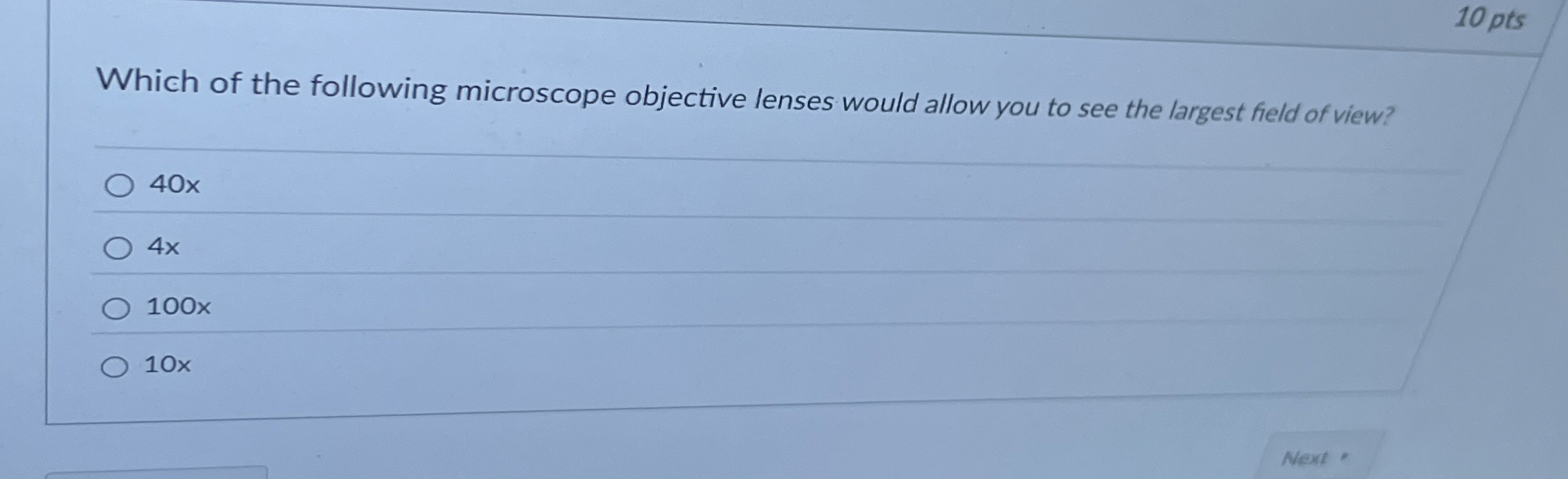 Solved Which of the following microscope objective lenses | Chegg.com