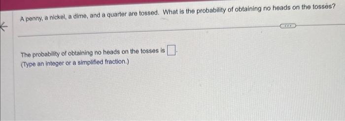 Solved A penny, a nickel, a dime, and a quarter are tossed. | Chegg.com