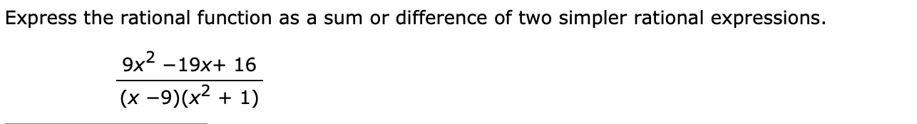 Solved Express the rational function as a sum or difference | Chegg.com