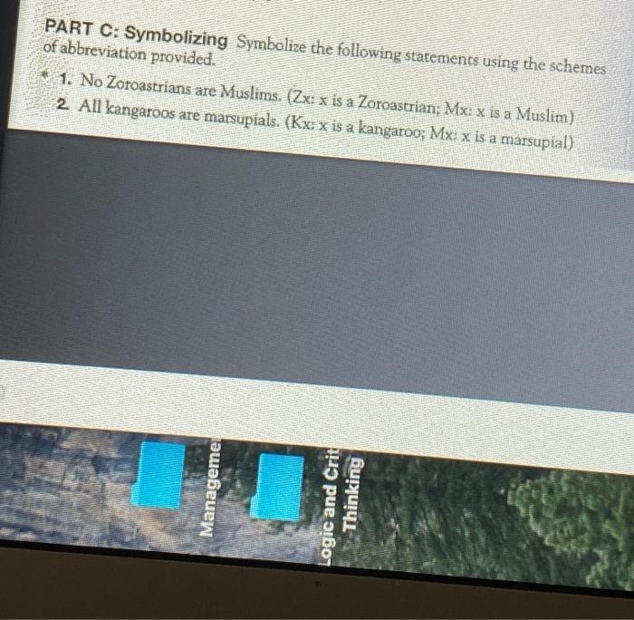 PART C: Symbolizing Symbolize the following | Chegg.com