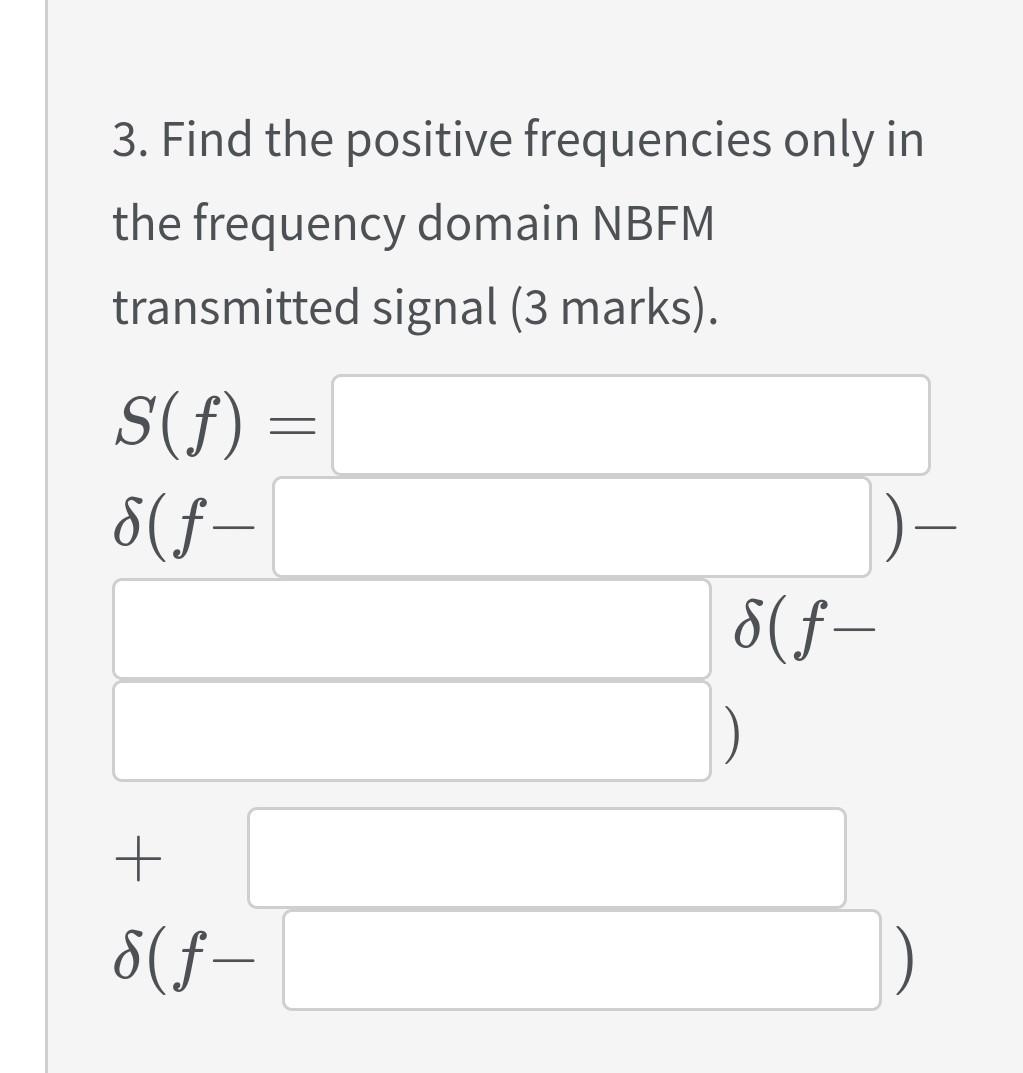 Solved A NBFM system has a carrier frequency of 200 kHz with | Chegg.com