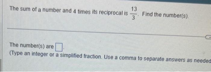 Solved The sum of a number and 4 times its reciprocal is | Chegg.com